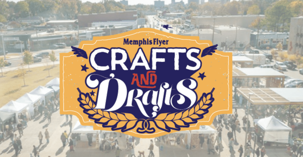 Memphis Crafts & Drafts Festival Holiday Market - Crosstown Concourse ...